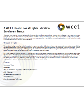 WCET Closer Look - Higher Education Enrollment Trends - WICHE Cooperative for Educational ...